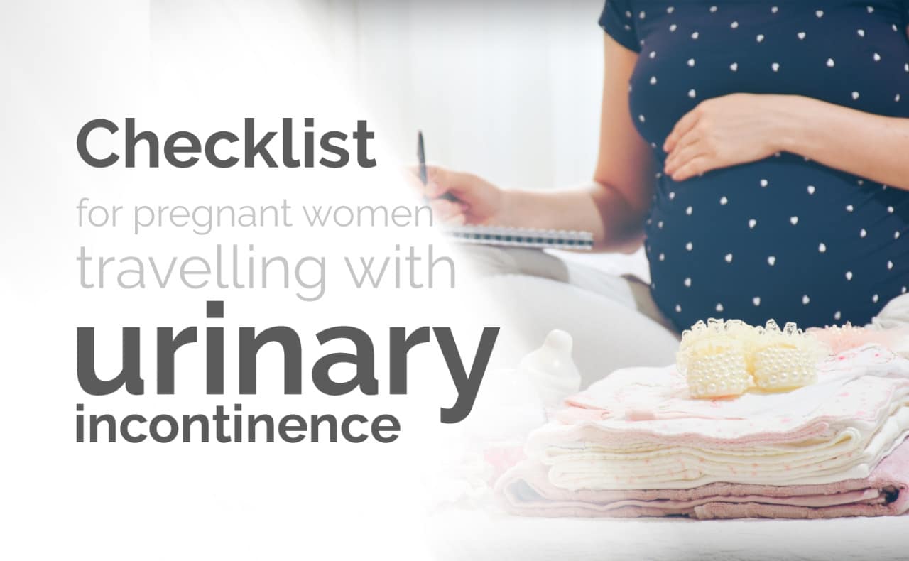 Checklist for Pregnant Women Traveling with Urinary Incontinence